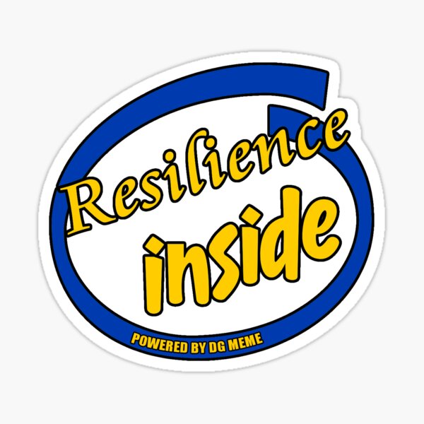 "Resilience: our favorite keyword" Sticker for Sale by DGMEME | Redbubble