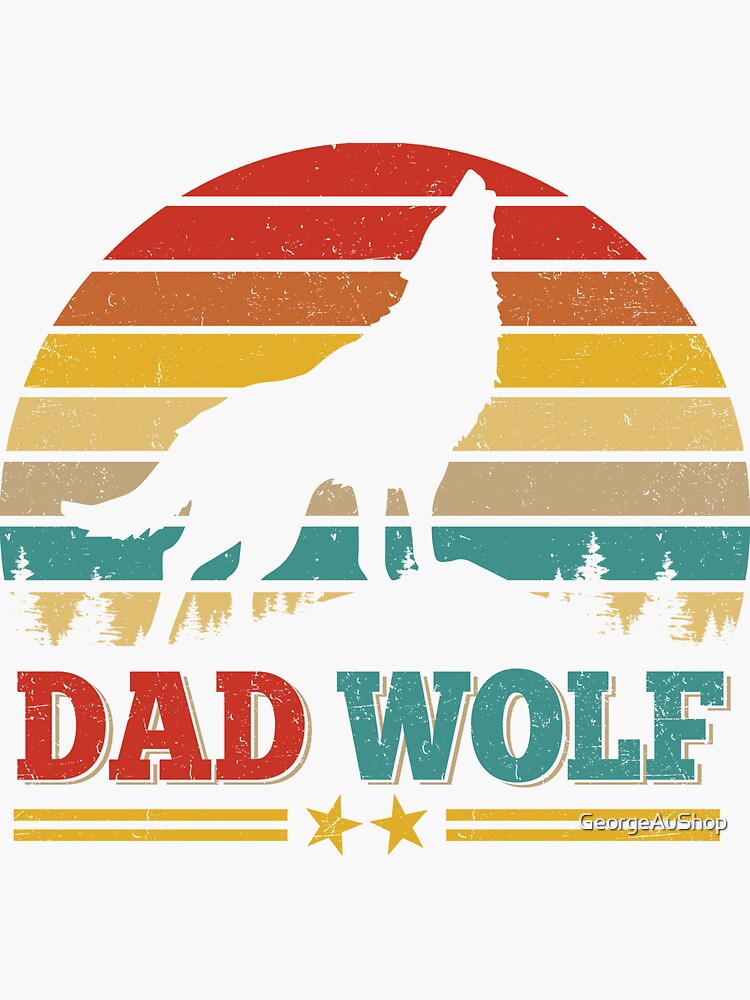 "Vintage Retro Dad Wolf Cool Happy Father's Day Proud Protector Brave ...