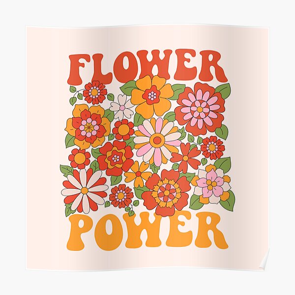 "Flower Power" Poster for Sale by Viaire | Redbubble