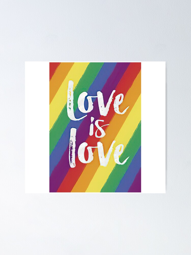 "Love Is Love Pride Month Rainbow Flag LGBTQ" Poster for Sale by ...