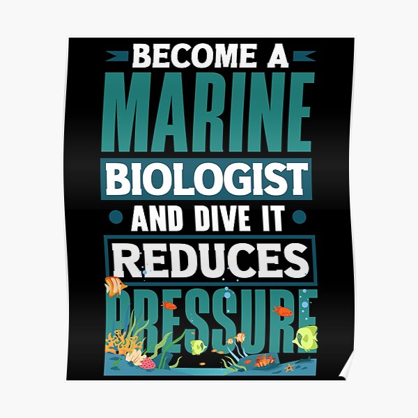 "Marine Biology Science Become A Marine Biologist" Poster for Sale by ...