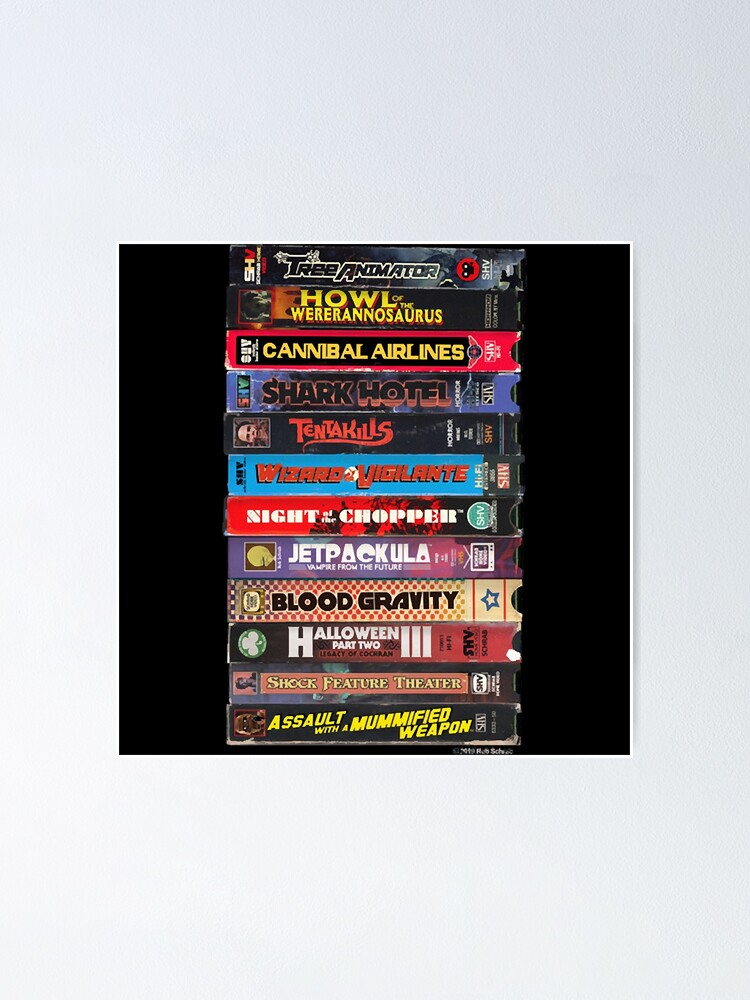 "SCHRAB HOME VIDEO STACK O'VHS" Poster for Sale by NOLANNCA326 | Redbubble