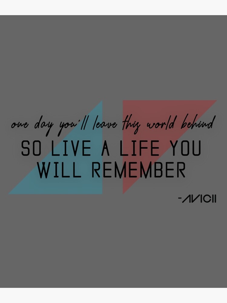 "A tribute to AVICII quote Essential" Poster for Sale by RuthgGallo ...
