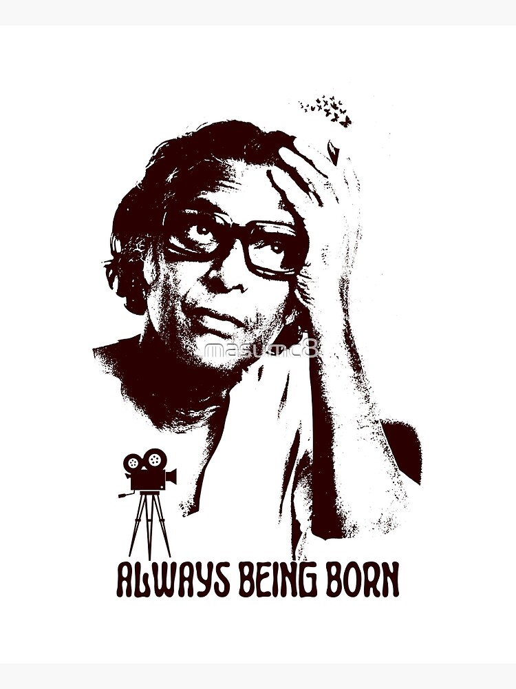 "Mrinal Sen | Always Being Born" Art Print for Sale by masumc8 | Redbubble
