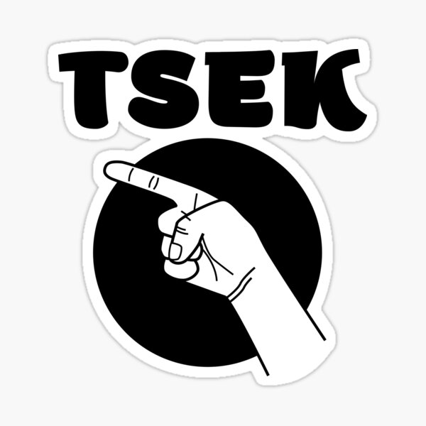 "Tsek" Sticker for Sale by ProfusionPro | Redbubble