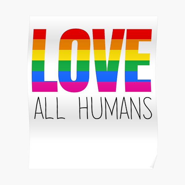 "LGBT Pride Rainbow Love LGBTQ Pride Allyship" Poster for Sale by gogo ...