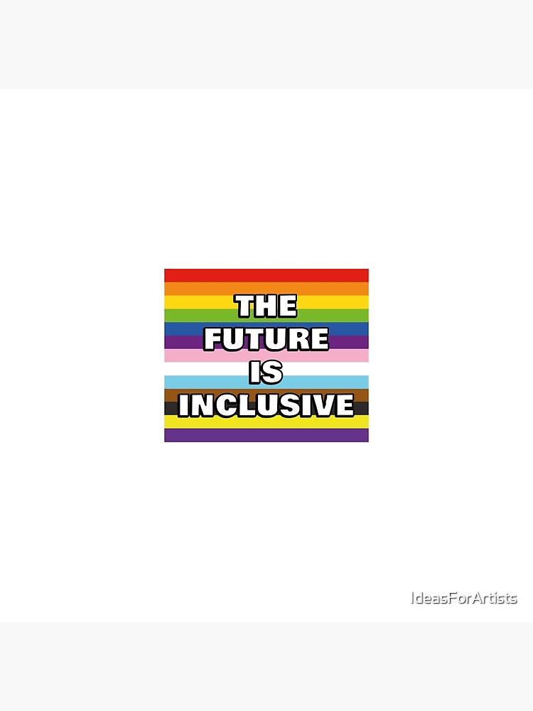"THE FUTURE IS INCLUSIVE - PRIDE FLAG" Poster for Sale by ...