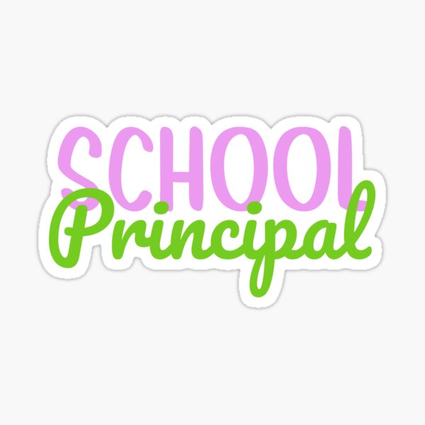 "School Principal Colorful Script" Sticker for Sale by broadwaygurl18 ...