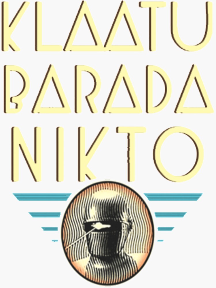 "klaatu barada nikto funny Classic Essential" Sticker for Sale by ...