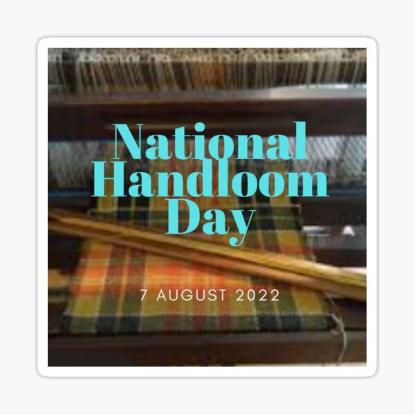 "National handloom day" Sticker for Sale by Jaadueekala | Redbubble