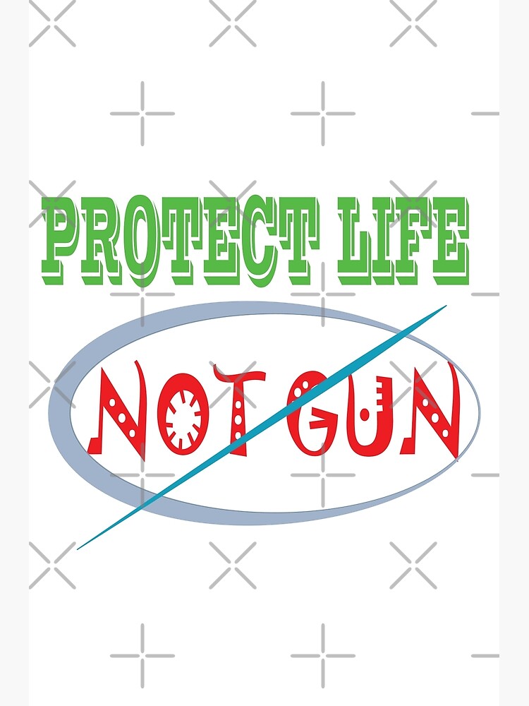 "Protect life Not Gun, Ban assault weapons stop violence" Poster for ...