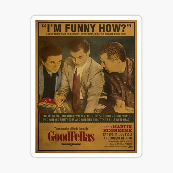 "Goodfellas Poster" Sticker for Sale by KailyCumera | Redbubble
