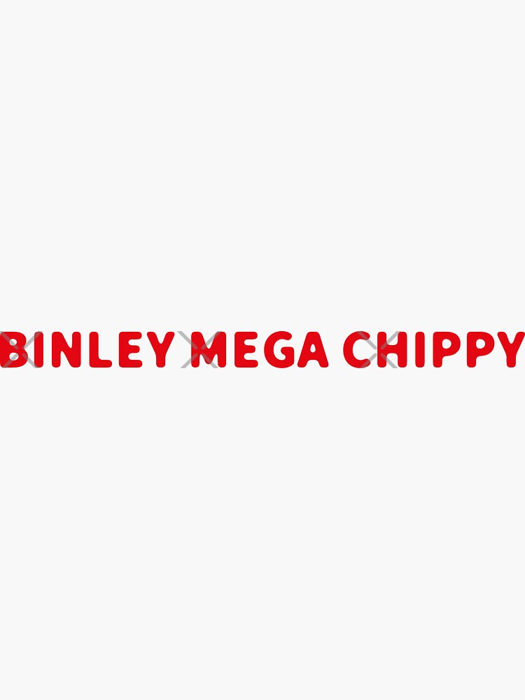 "FANCY FONT BINLEY MEGA CHIPPY (RED). BINLEY MEGA CHIPPY MEME" Sticker ...