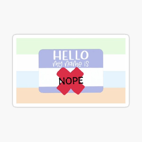 "Nope Unlabeled Sexuality Unique Funny Pride Flag" Sticker for Sale by ...