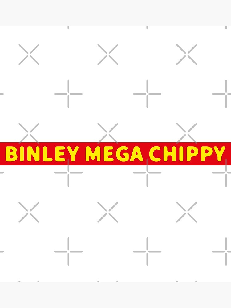 "FANCY FONT BINLEY MEGA CHIPPY (YELLOW ON RED). BINLEY MEGA CHIPPY MEME ...