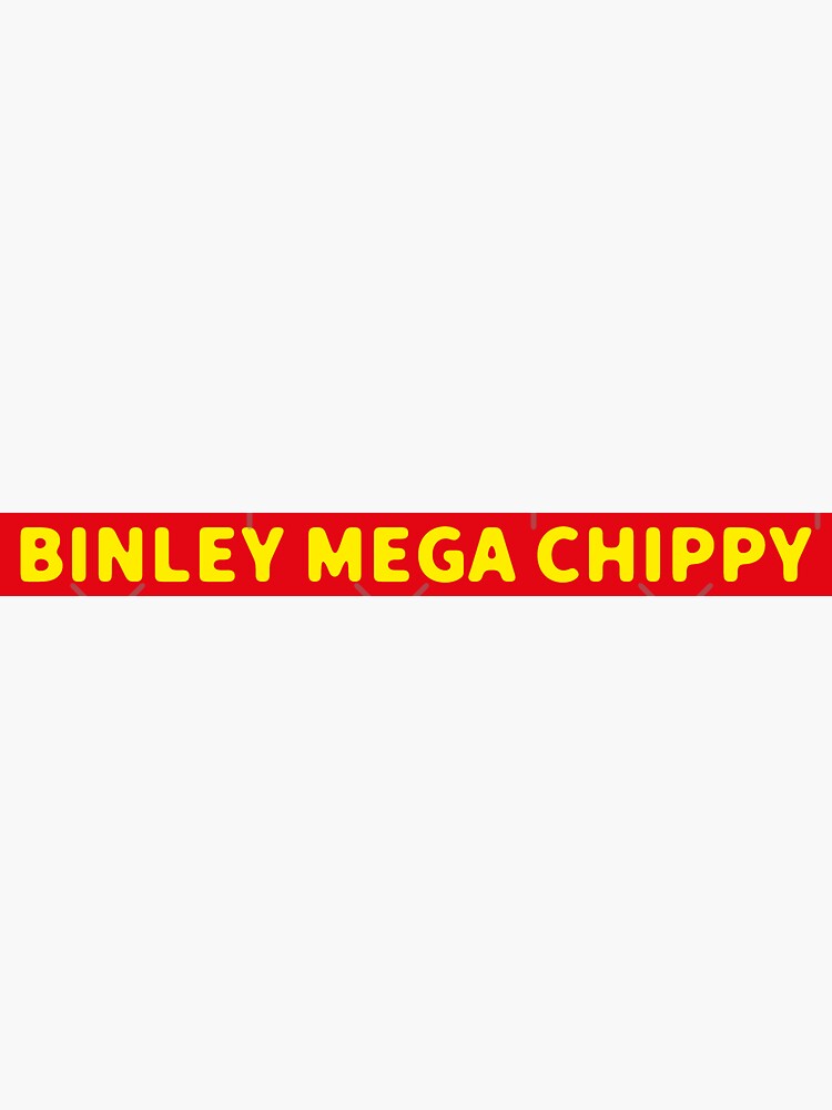 "FANCY FONT BINLEY MEGA CHIPPY (YELLOW ON RED). BINLEY MEGA CHIPPY MEME ...
