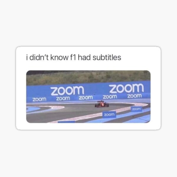 "F1 ZOOM MEME- FORMULA 1" Sticker for Sale by aiillustrations | Redbubble