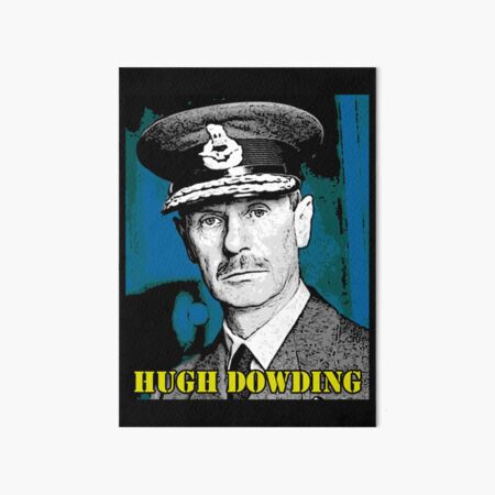"Hugh Dowding RAF Hero WW2" Art Board Print by ZuluHistoryTees | Redbubble