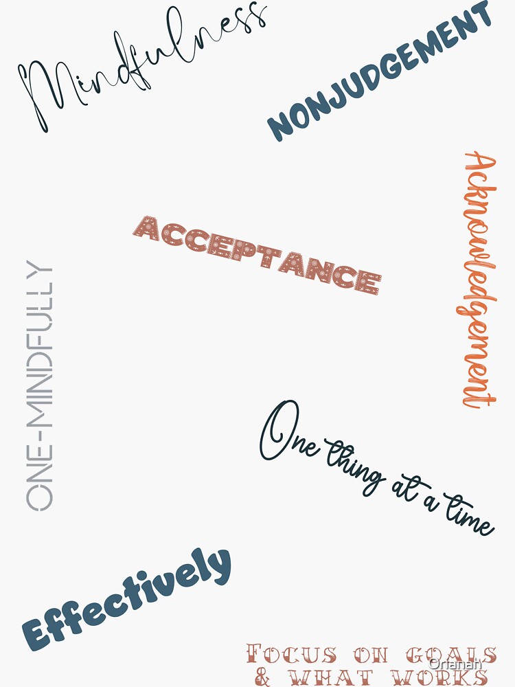 "Mindfulness. Nonjudgement, Acceptance and Acknowledgement, One ...