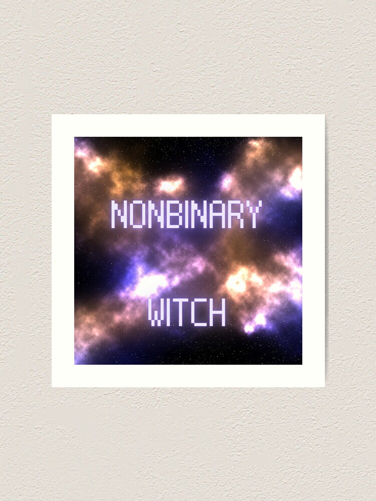 "NONBINARY WITCH Queer Pride Sticker Space Themed" Art Print for Sale ...
