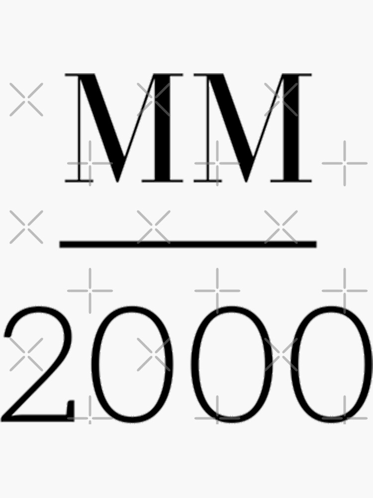 "Roman Numerals | 2000 | MM | Numbers" Sticker for Sale by ...