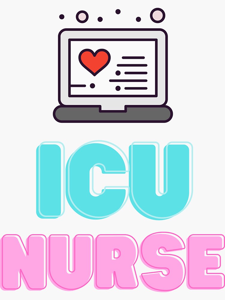 "ICU nurse with a vitals monitor and a beautiful red heart" Sticker for ...