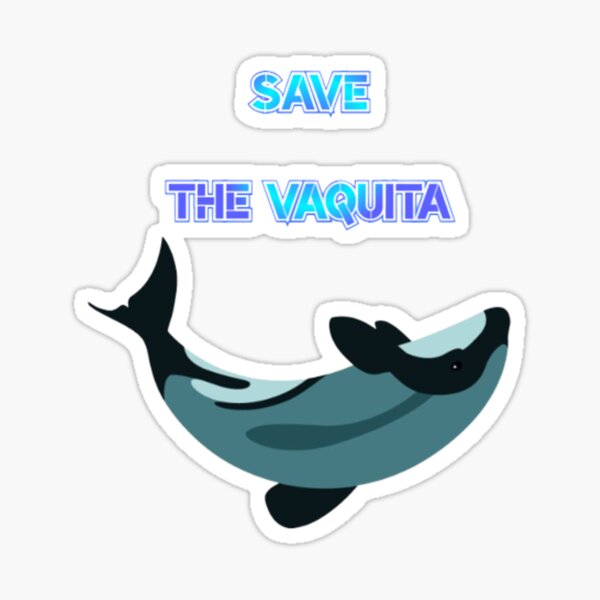 "Save The Vaquita" Sticker for Sale by ibrahimsn | Redbubble