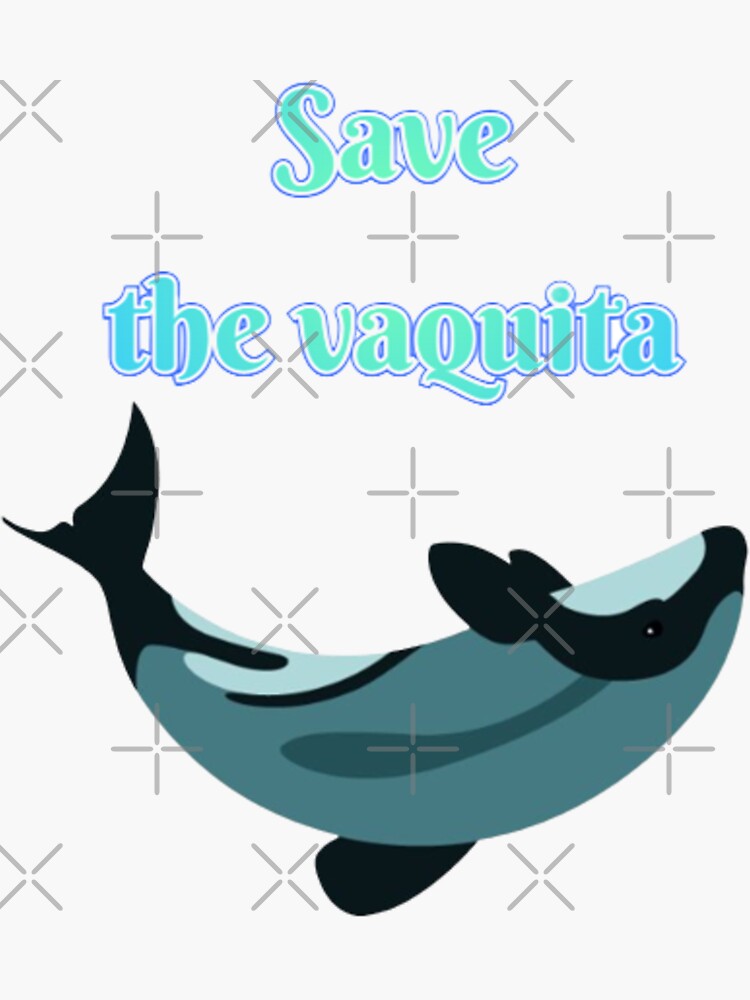 "Save The Vaquita" Sticker for Sale by ibrahimsn | Redbubble