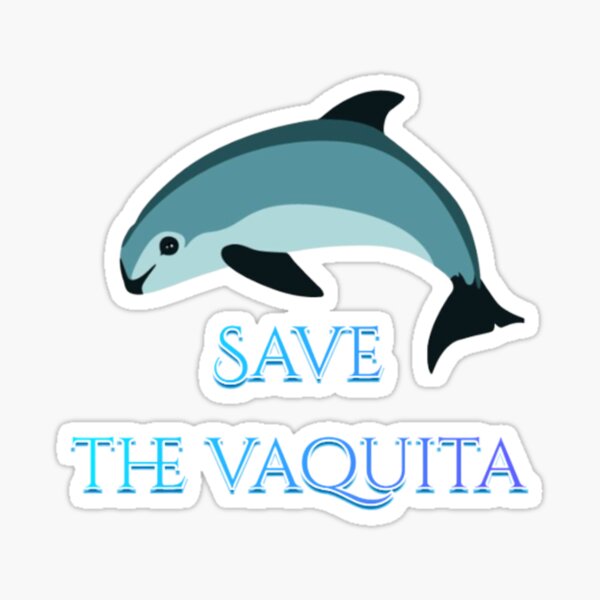 "Save The Vaquita" Sticker for Sale by ibrahimsn | Redbubble