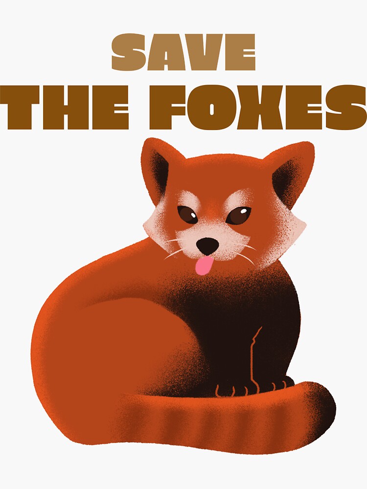 "Save The Foxes" Sticker for Sale by Mediascape | Redbubble