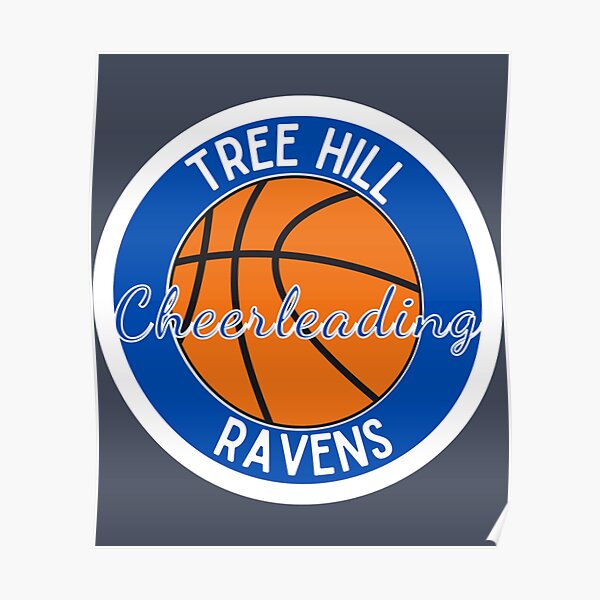"Tree Hill Cheerleading (One Tree Hill Inspired) " Poster for Sale by ...