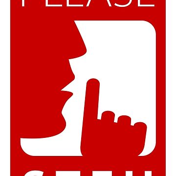 "Warning Sign - Please STFU" Poster for Sale by Clusterfudge | Redbubble