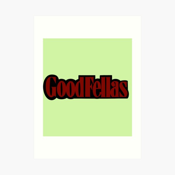 "Goodfellas Movie Logo Sticker" Art Print for Sale by KailyCumera ...