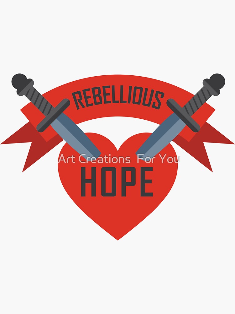 "Rebellious Hope" Sticker by aleynanuhveren | Redbubble