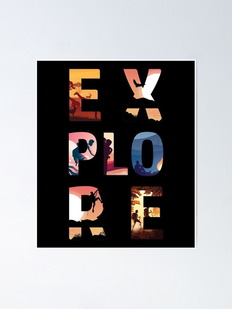 "Explore" Poster for Sale by SharathKumarS | Redbubble