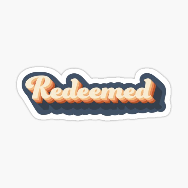 "Redeemed Typography, Vintage colours, Ombre lines" Sticker for Sale by ...