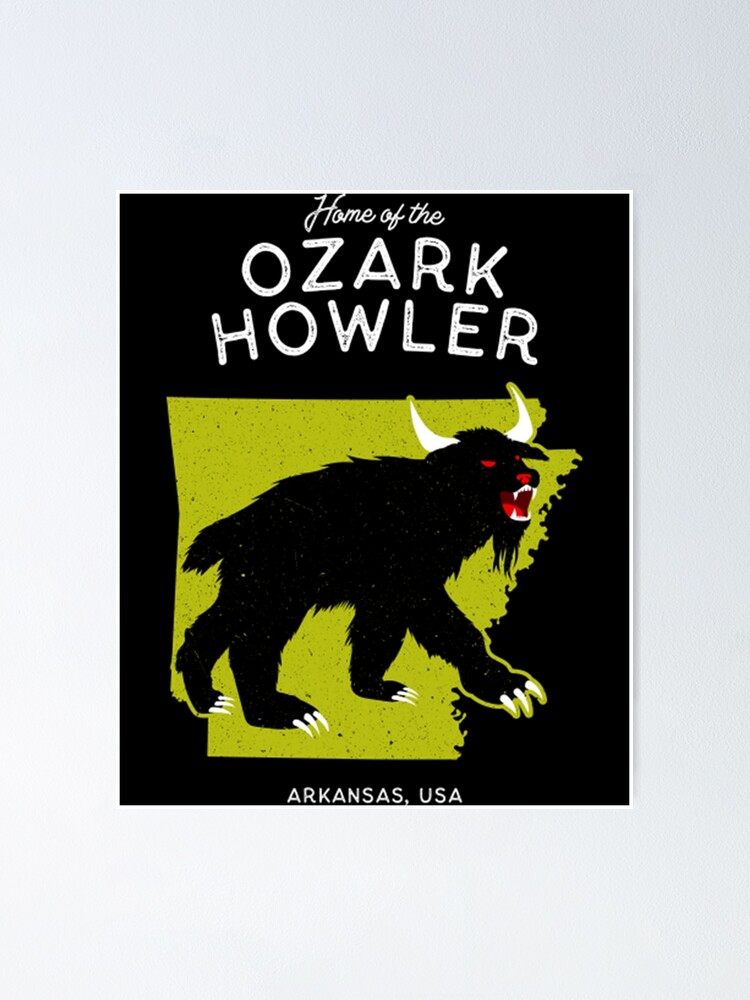 "Ozark Howler T-ShirtHome of the Ozark Howler - Arkansas, USA Cryptid ...