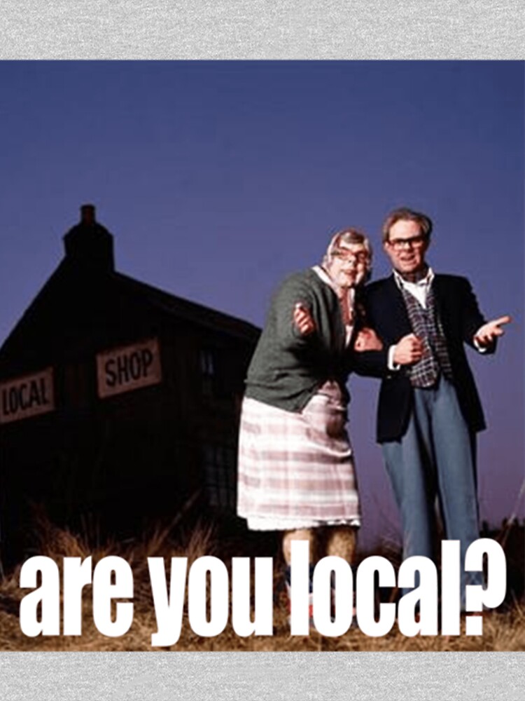 "Are You Local 1" Essential T-Shirt for Sale by phneMarieGodwin | Redbubble