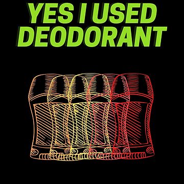 "Deodorant" Greeting Card for Sale by CannibalMan | Redbubble
