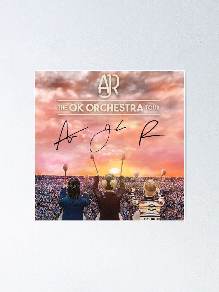 "ok AJR orchestra tour 2022 Signatures" Poster for Sale by ZeldaJones1 ...