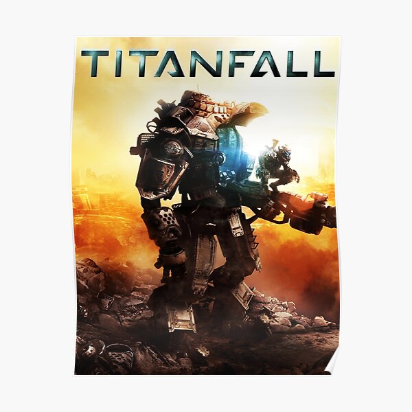 "titanfall" Poster by abalakum | Redbubble