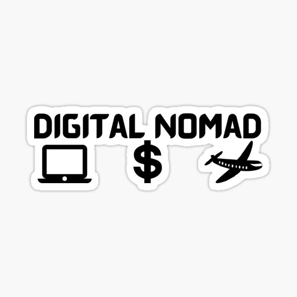 "digital nomad shirt " Sticker for Sale by MONDART | Redbubble