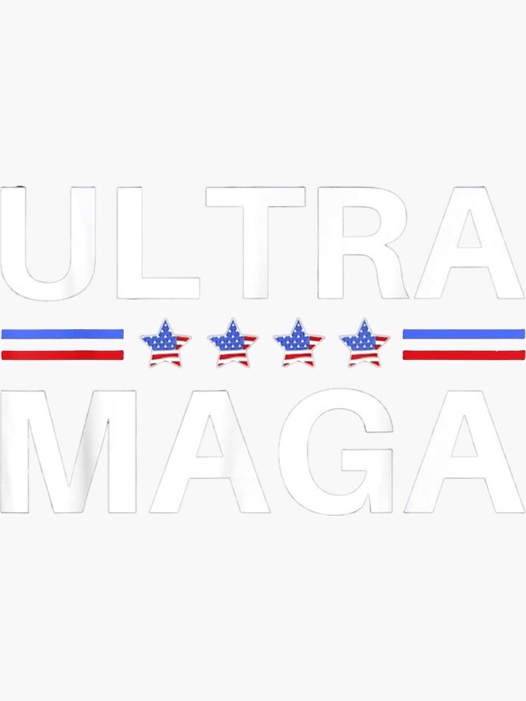"Ultra Maga Proud Ultra-Maga " Sticker for Sale by LaraAmelindArt | Redbubble