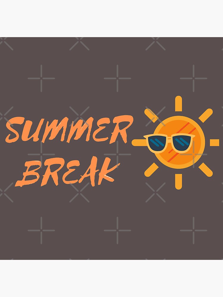 "Summer Break" Poster for Sale by mountana2 | Redbubble
