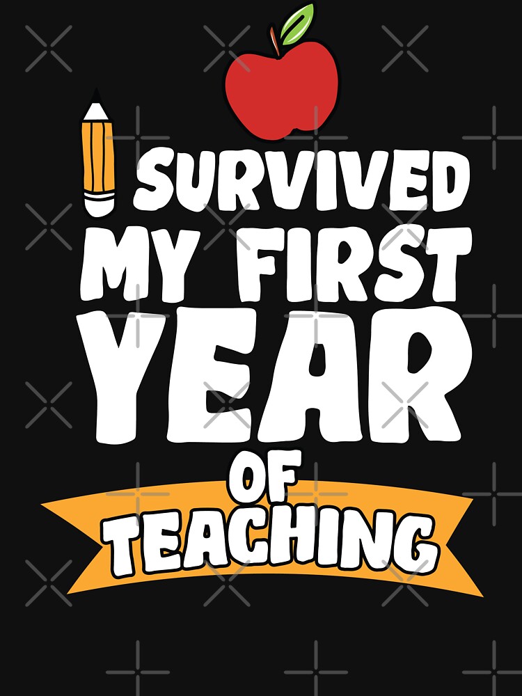 "I Survived My First Year Of Teaching, Celebrate the Graduation For New ...