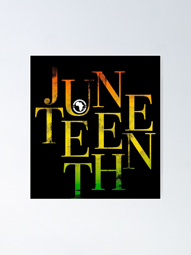 "Juneteenth Letters Black History Junec19 Vintage" Poster for Sale by ...