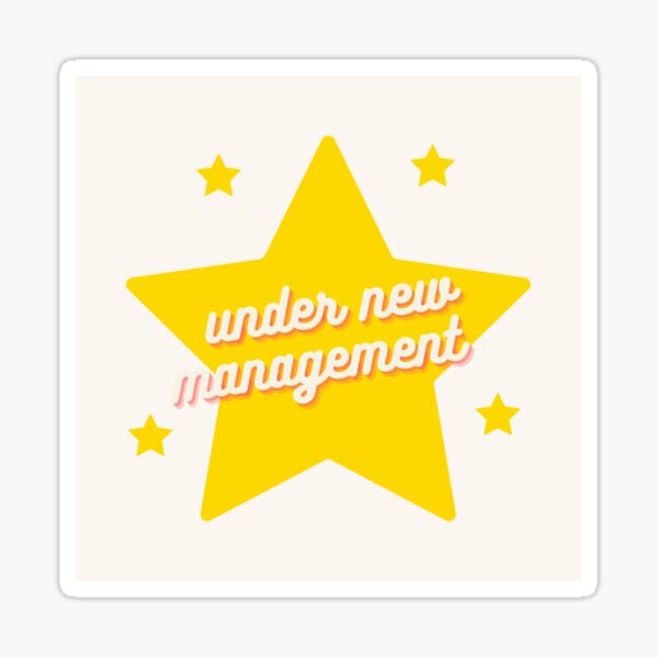 "Under new management " Sticker for Sale by Chary7 | Redbubble