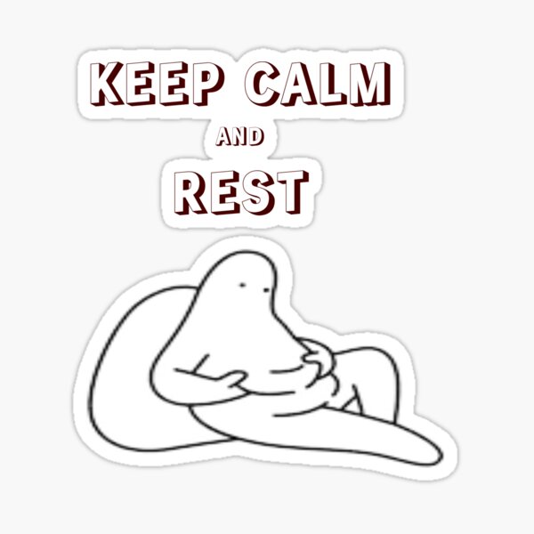 "Keep Calm and Rest Doodle Design" Sticker for Sale by GuyRewind ...