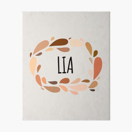 "Lia - Names for Wife Daughter and Girl" Art Board Print for Sale by ...