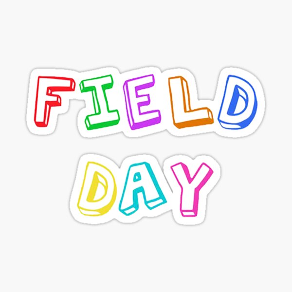 "Field Day Vibes 2022" Sticker by Maya9Graham | Redbubble